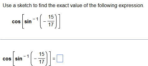 Solved Use a sketch to find the exact value of the following | Chegg.com