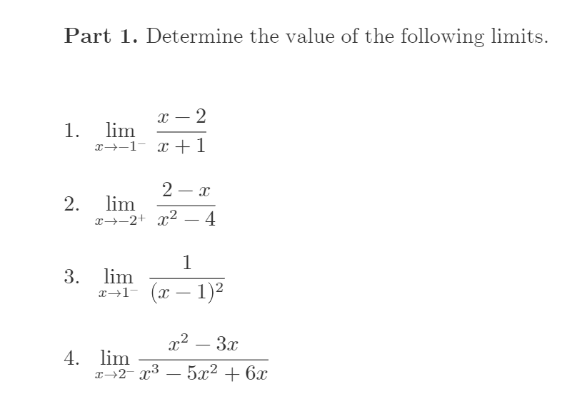 Solved Part 1. Determine the value of the following limits. | Chegg.com