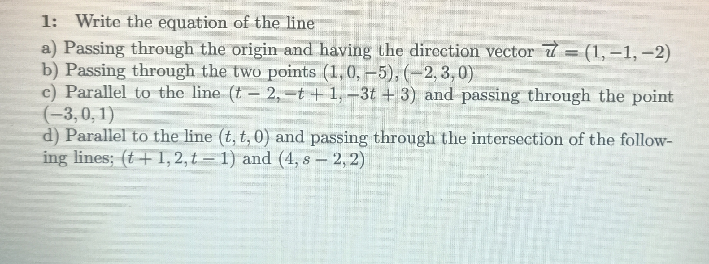 Solved 1: Write the equation of the line a) Passing through | Chegg.com