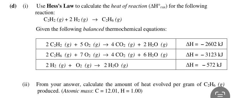 Solved (i) Use Hess's Law to calculate the heat of reaction | Chegg.com