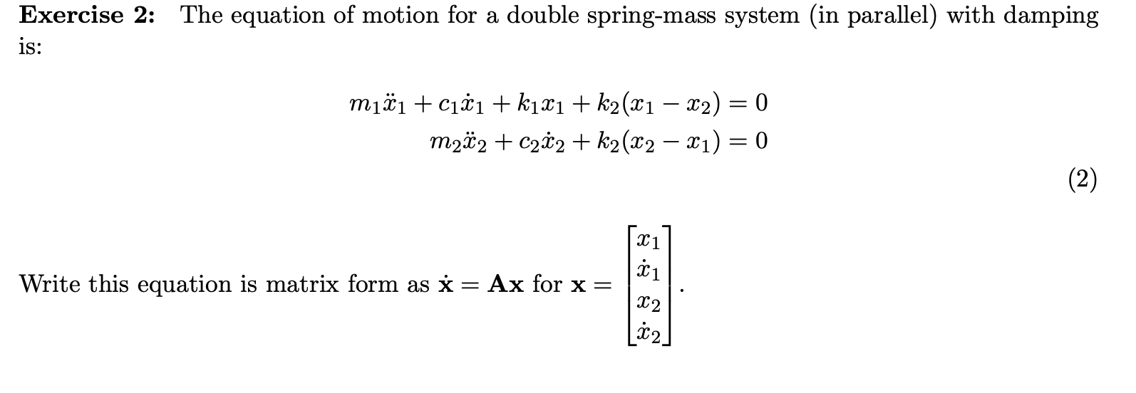 Solved Exercise 2: The equation of motion for a double | Chegg.com