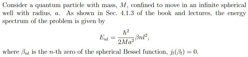 Solved Consider a quantum particle with mass, M, confined to | Chegg.com