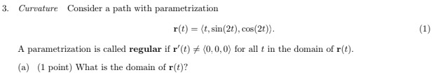 Solved 3. Curvature Consider a path with parametrization | Chegg.com