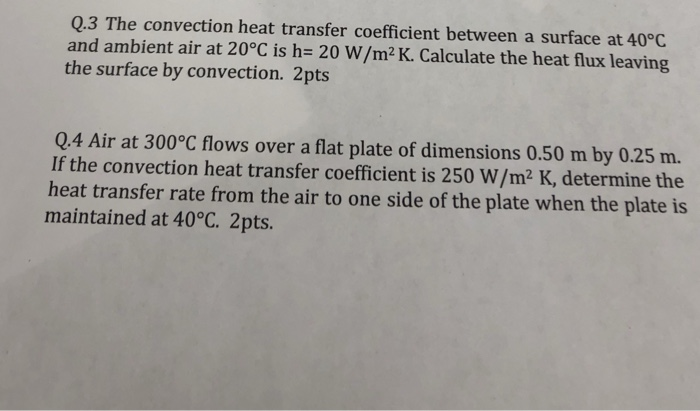 Solved Q.3 The convection heat transfer coefficient between | Chegg.com
