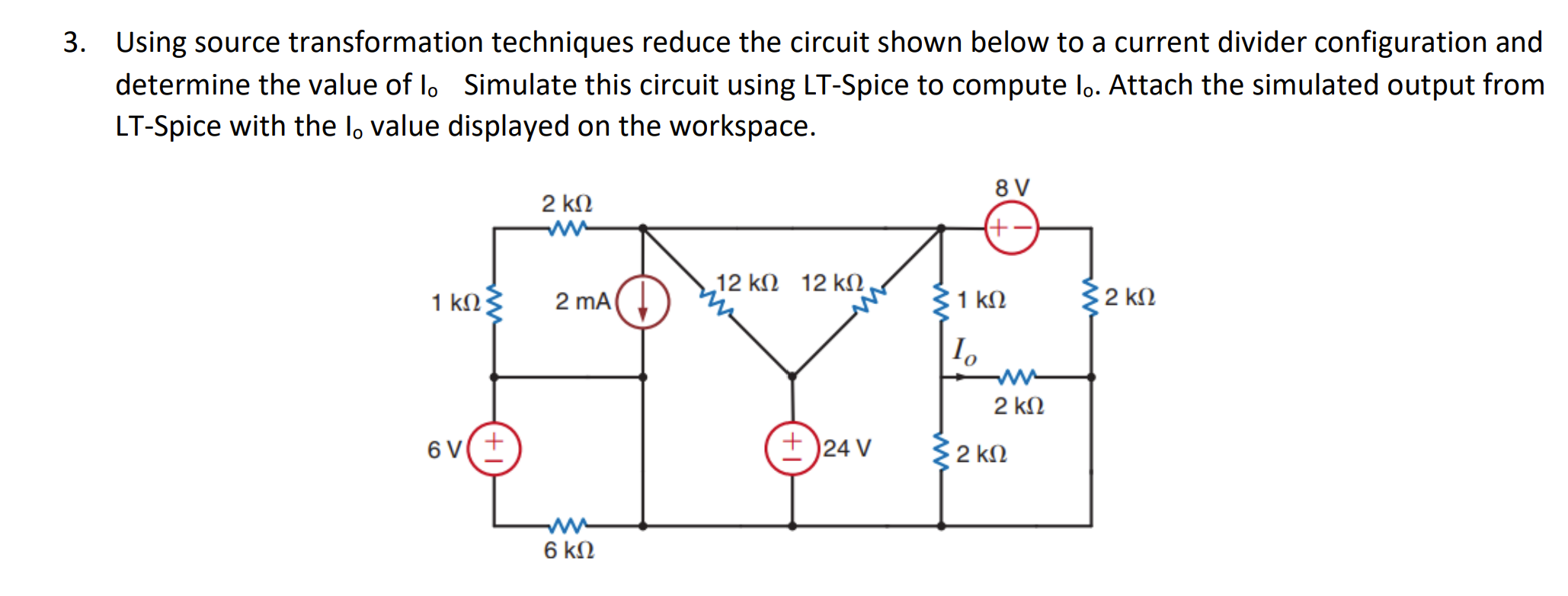Solved 3. Using source transformation techniques reduce the | Chegg.com