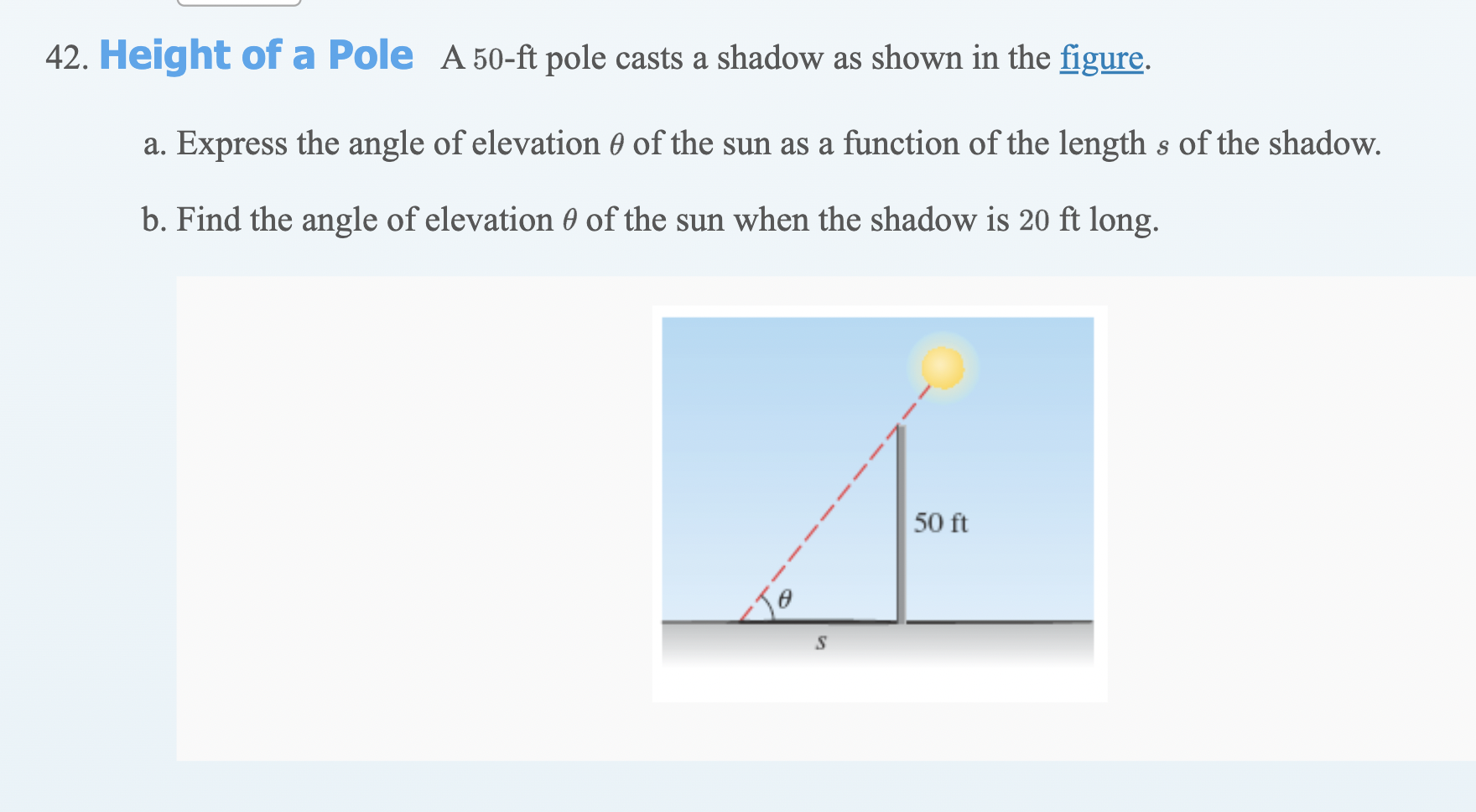 Solved 42. Height of a Pole A 50-ft pole casts a shadow as | Chegg.com