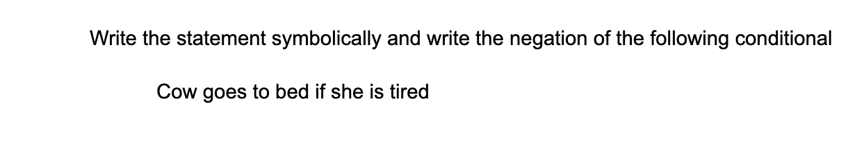 Solved Write the statement symbolically and write the | Chegg.com