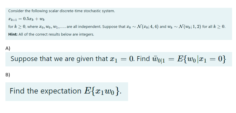 Solved Consider the following scalar discrete-time | Chegg.com