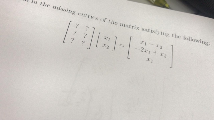 Solved ix satisfying the following: ) n the missing entries | Chegg.com