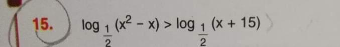 Solved log21(x2−x)>log21(x+15) | Chegg.com