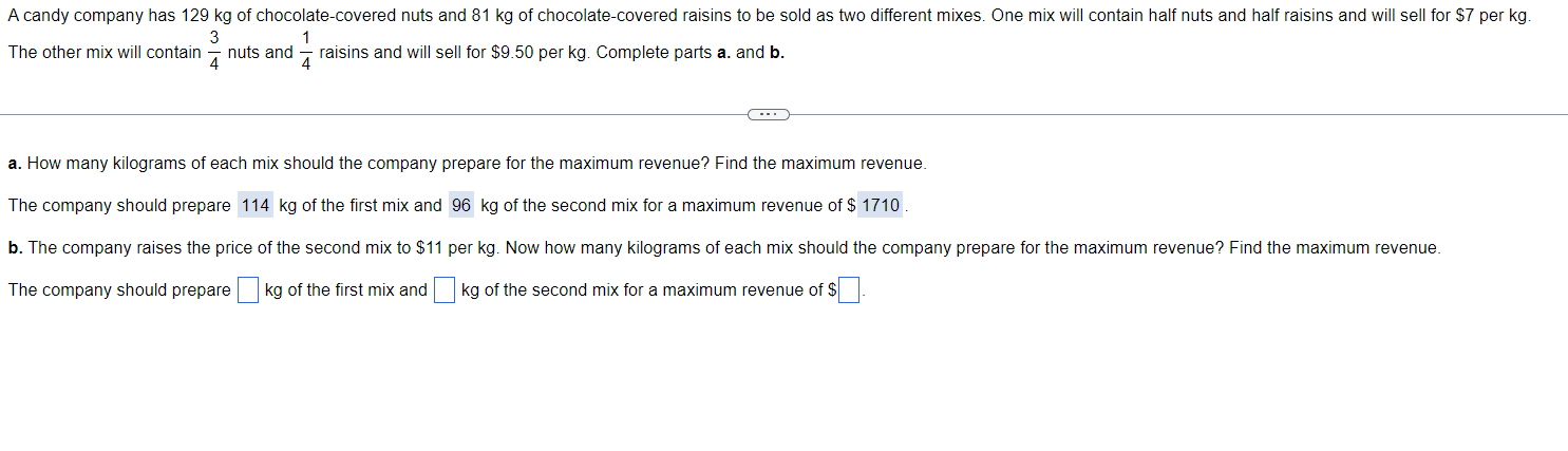 Solved A candy company has 129 kg of chocolate-covered nuts | Chegg.com
