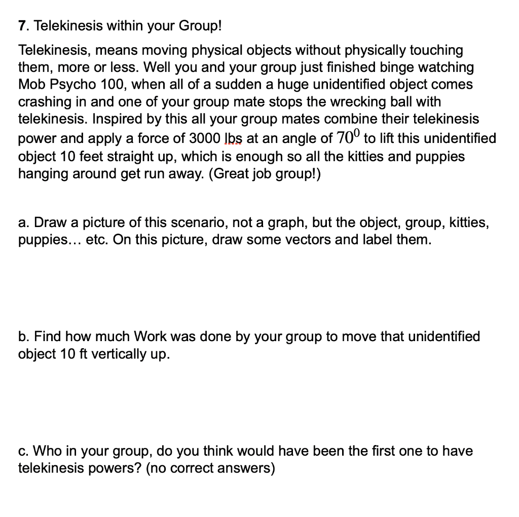 Solved 7. Telekinesis within your Group! Telekinesis, means | Chegg.com