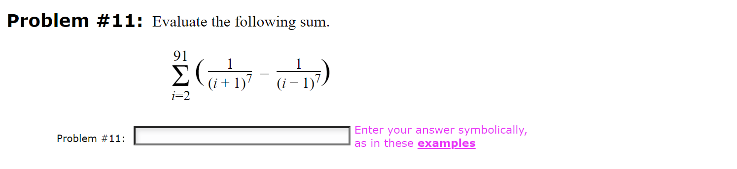 Solved Problem \#11: Evaluate the following sum. | Chegg.com