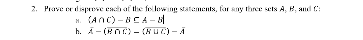 Solved 2. Prove or disprove each of the following | Chegg.com