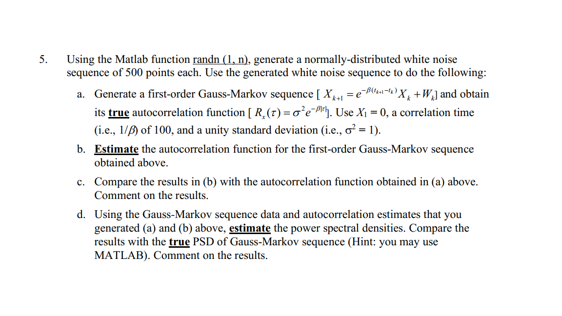 5. a. = k1 = Using the Matlab function randn (1, n), | Chegg.com