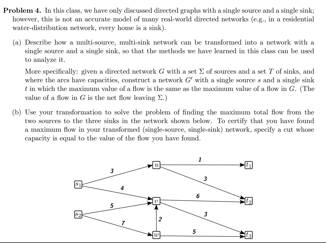 Problem 4. In this class, we have only discussed | Chegg.com