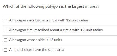 Solved Which of the following polygon is the largest in | Chegg.com