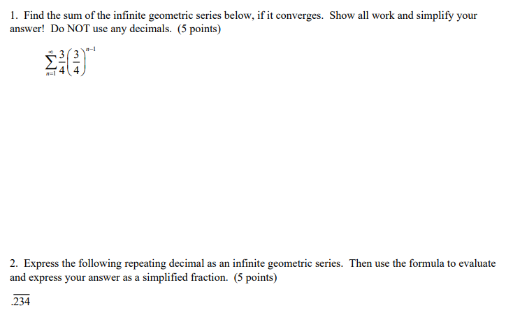 Solved 1. Find the sum of the infinite geometric series | Chegg.com
