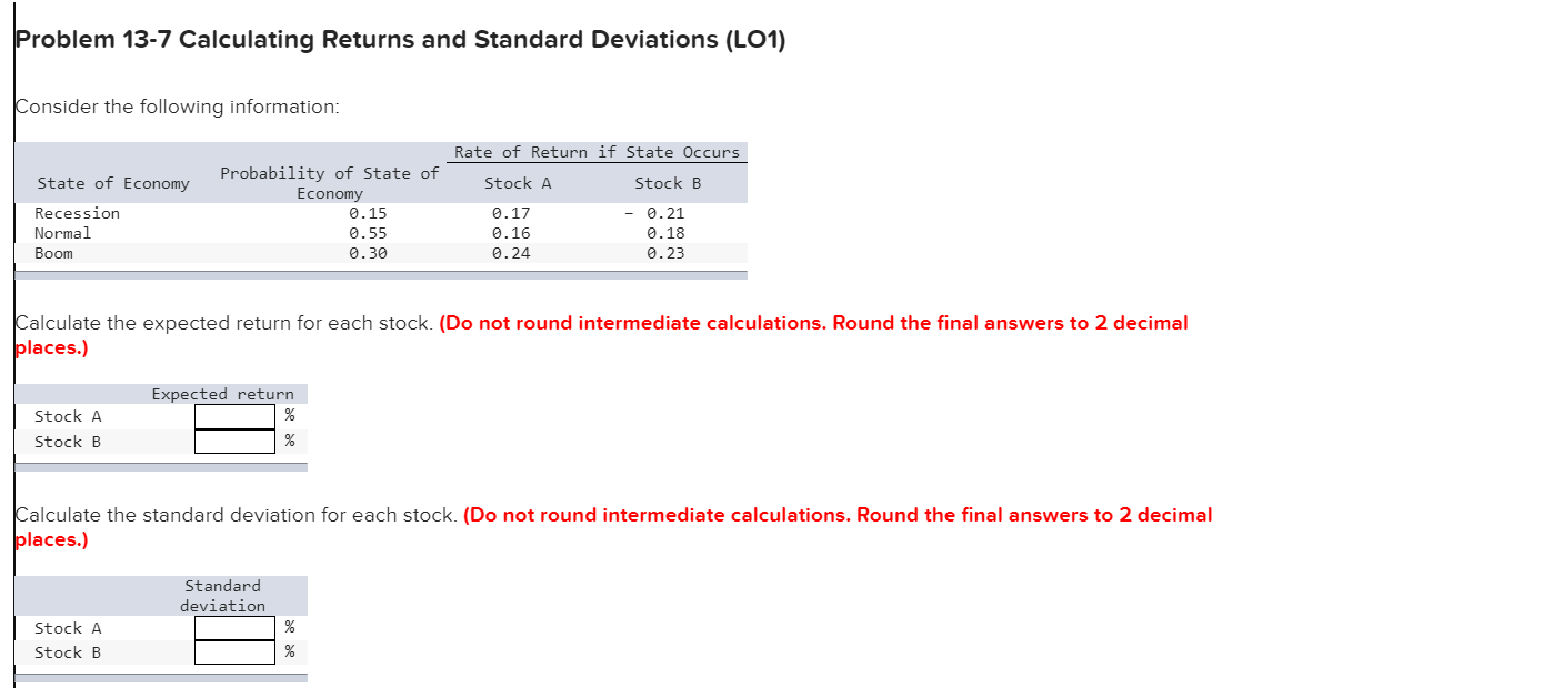 Problem 13-7 Calculating Returns and Standard | Chegg.com Problem 13-7 Calculating Returns and Standard | Chegg.com