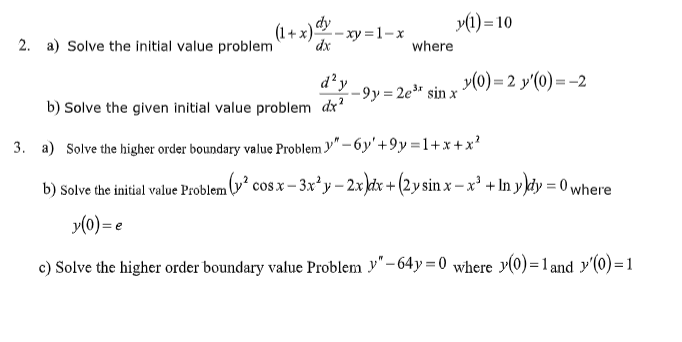 Solved (1+1 **) dy »(1) =10 - xy =1-x 2. a) Solve the | Chegg.com