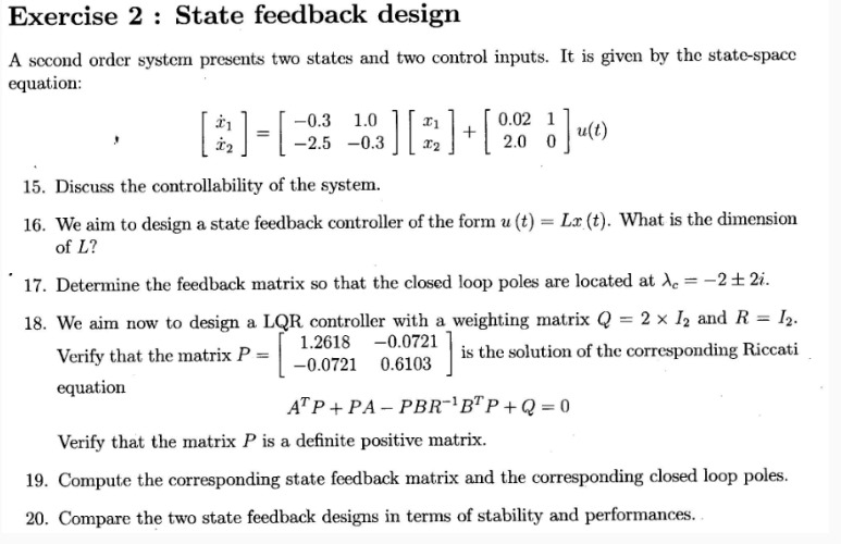 Solved Exercise 2 ﻿: State feedback designA second order | Chegg.com