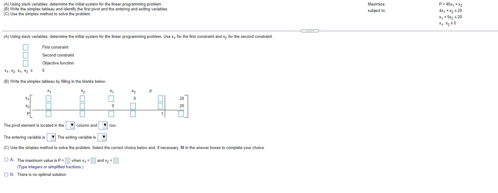 Solved P = 45X1 + X2 (A) Using slack variables, determine | Chegg.com
