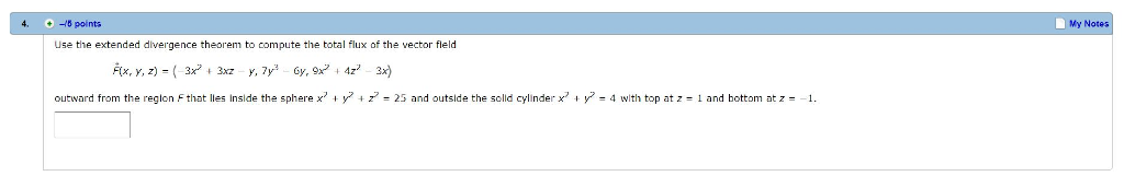 Solved 4. -8 points My Notes Use the extended divergence | Chegg.com