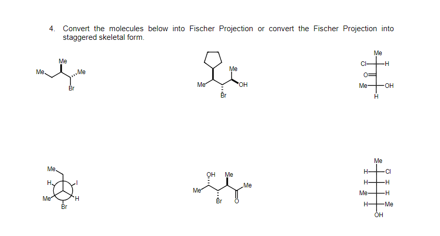 Solved Convert the molecules below into Fischer Projection | Chegg.com