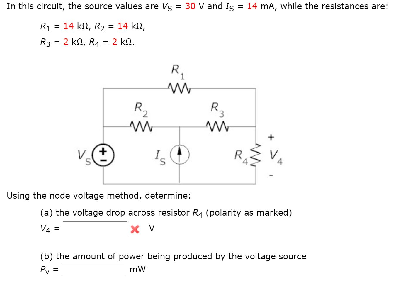 Solved In this circuit, the source values are Vs = 30 V and | Chegg.com