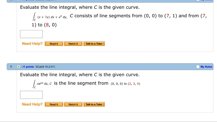 Solved Evaluate the line integral, where C is the given | Chegg.com