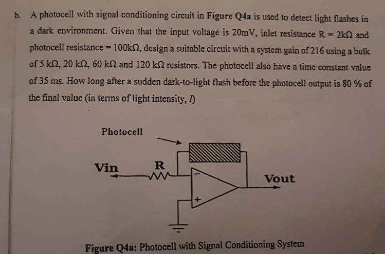 Solved A photocell with signal conditioning circuit in | Chegg.com