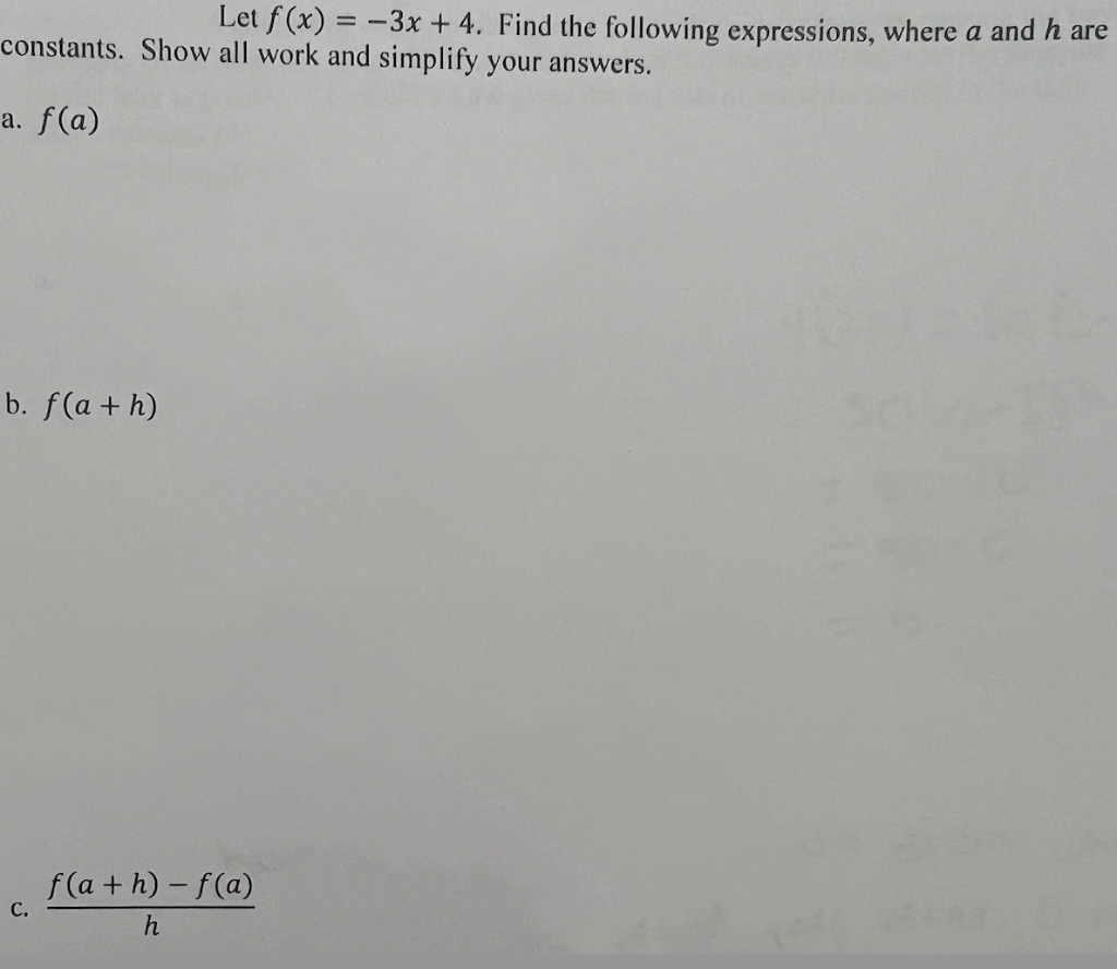 Solved Let f(x)=−3x+4. Find the following expressions, where | Chegg.com