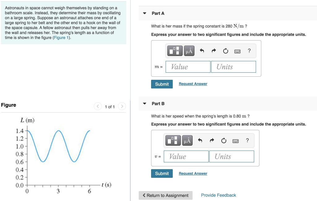 Solved Part A Astronauts in space cannot weigh themselves by | Chegg.com