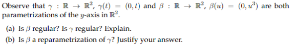 Solved (0, u) are both Observe that y: R + R2, 7(1) = (0,1) | Chegg.com