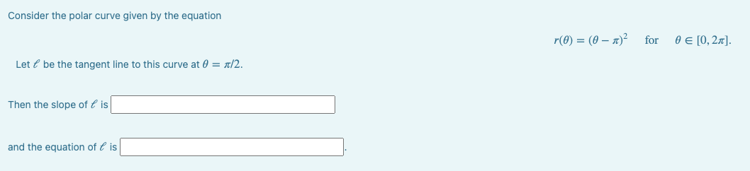 Solved Consider the polar curve given by the equation | Chegg.com