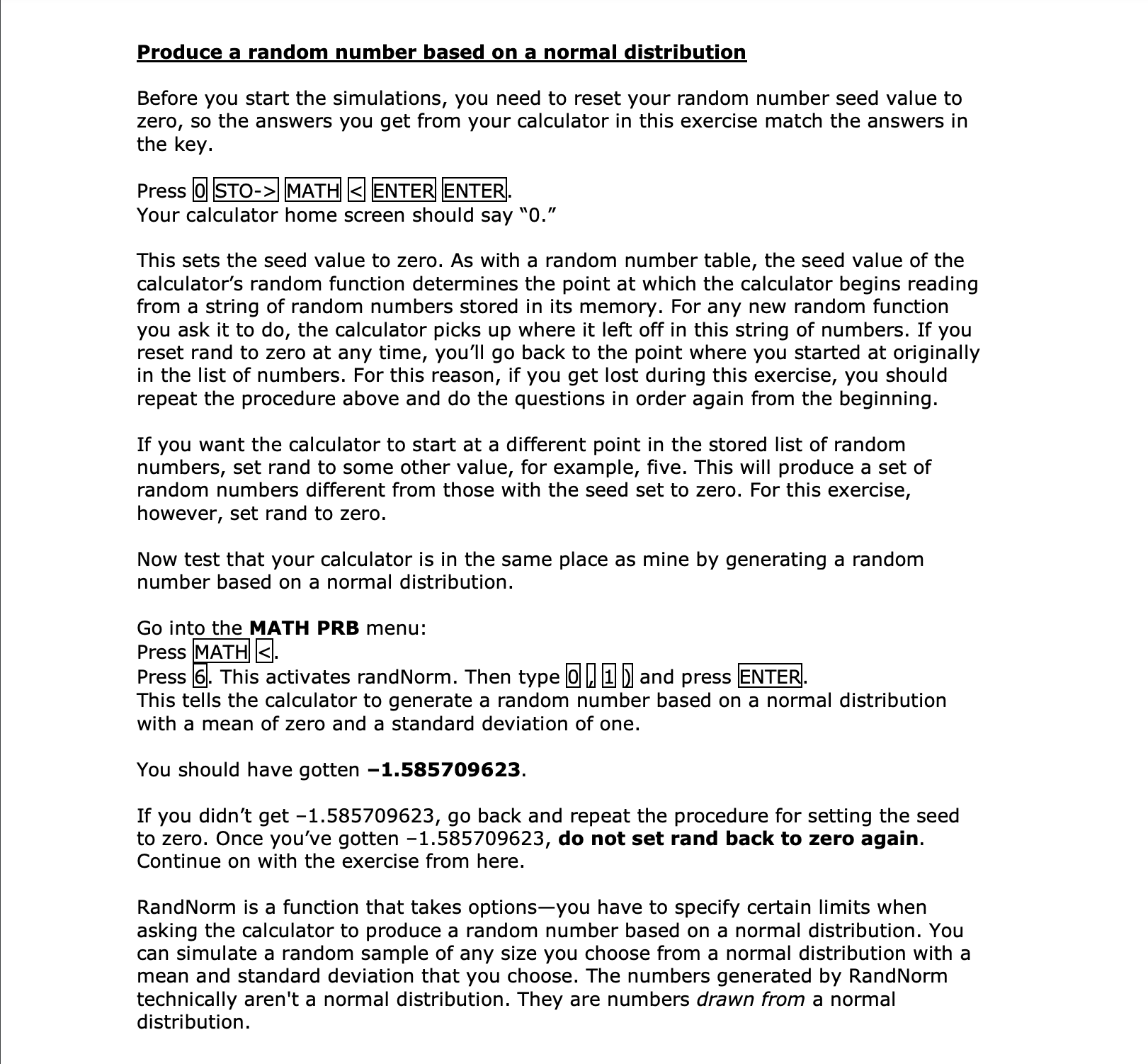 Solved Produce a random number based on a normal | Chegg.com