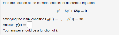 Solved Find the solution of the constant coefficient | Chegg.com