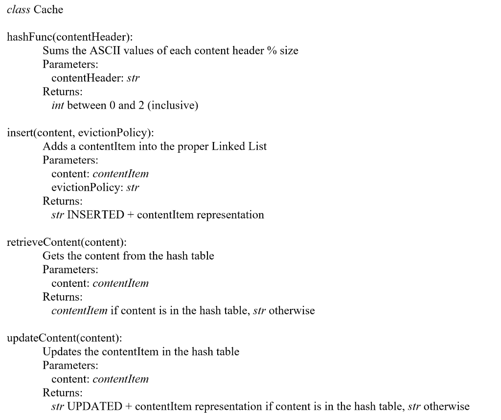 in python 3 class Cache: """ A more comprehensive | Chegg.com