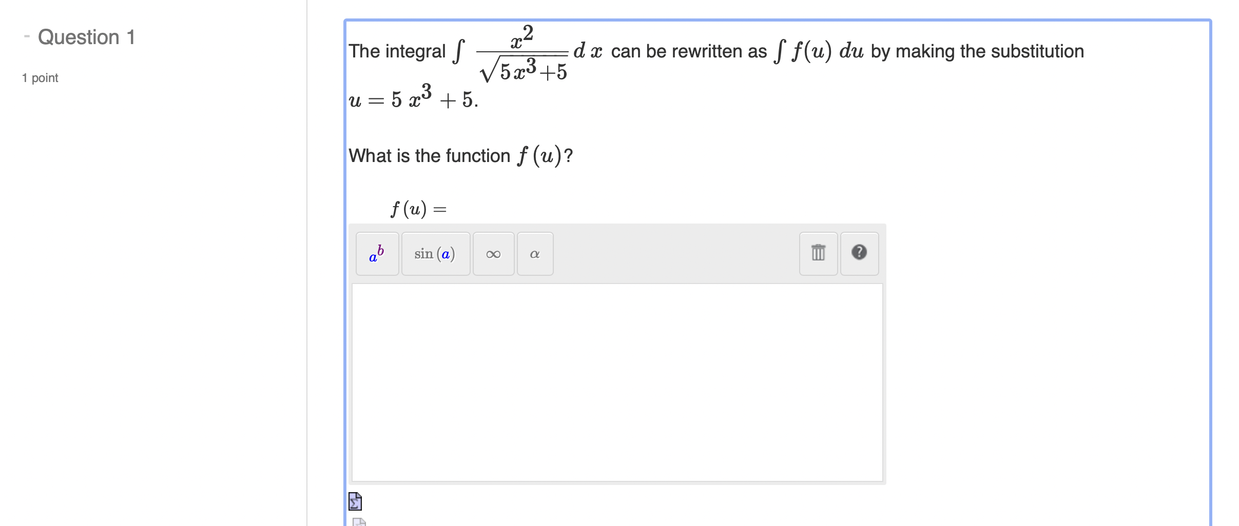 Solved The integral ∫5x3+5x2dx can be rewritten as ∫f(u)du | Chegg.com