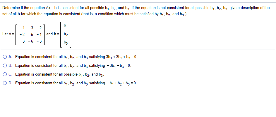 Solved Determine if the equation Ax=b is consistent for all | Chegg.com