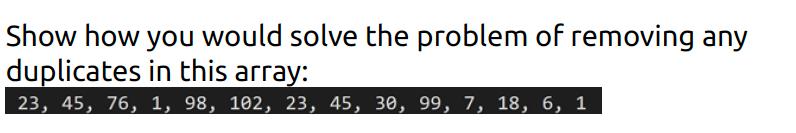 Solved Show how you would solve the problem of removing any | Chegg.com