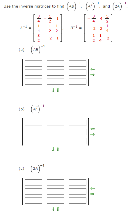 Use the inverse matrices to ﻿find (AB)-1,(AT)-1, ﻿and | Chegg.com