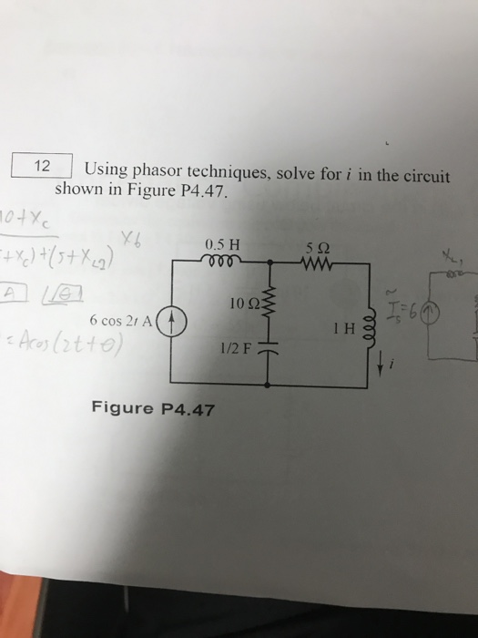 Solved 12 Using phasor techniques, solve for i in the | Chegg.com