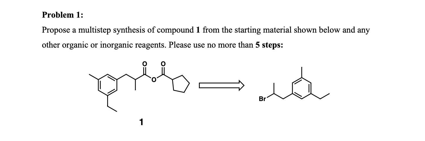 Solved Problem 1: Propose a multistep synthesis of compound | Chegg.com