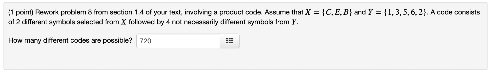 Solved (1 point) Rework problem 8 from section 1.4 of your | Chegg.com