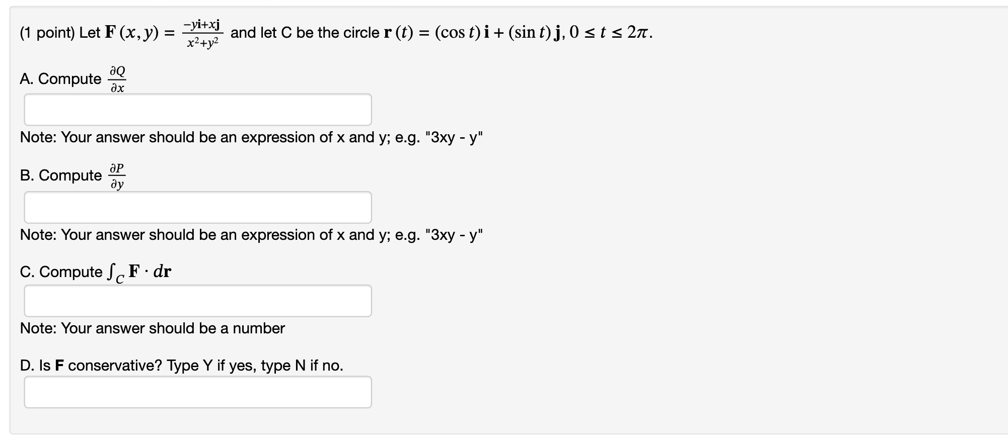 Solved (1 point) Let F(x,y)=x2+y2−yi+xj and let C be the | Chegg.com Solved (1 point) Let F(x,y)=x2+y2−yi+xj and let C be the | Chegg.com