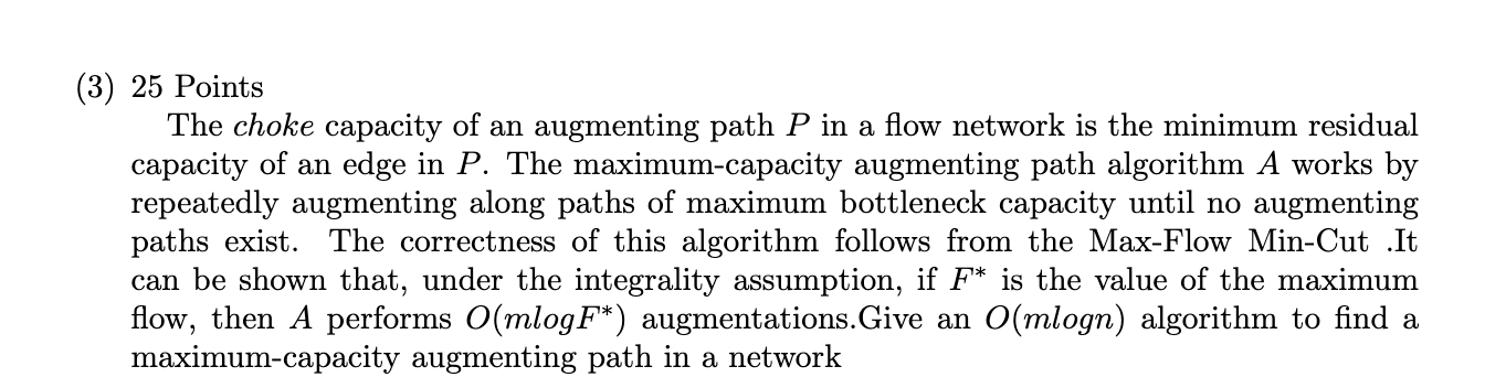 (3) 25 Points The choke capacity of an augmenting | Chegg.com