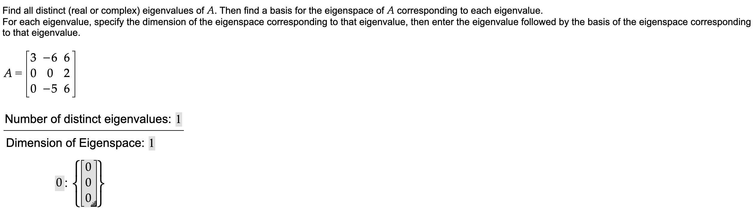 Solved Find all distinct (real or complex) eigenvalues of A. | Chegg.com