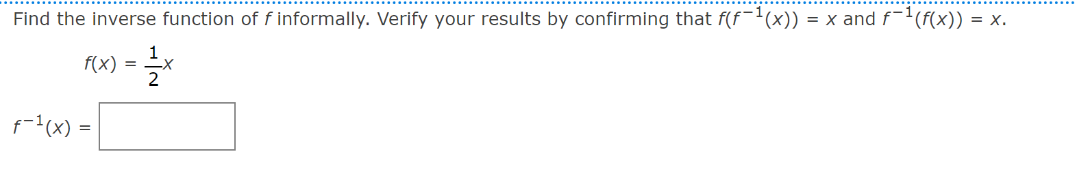 Solved Find the inverse function of f informally. Verify | Chegg.com