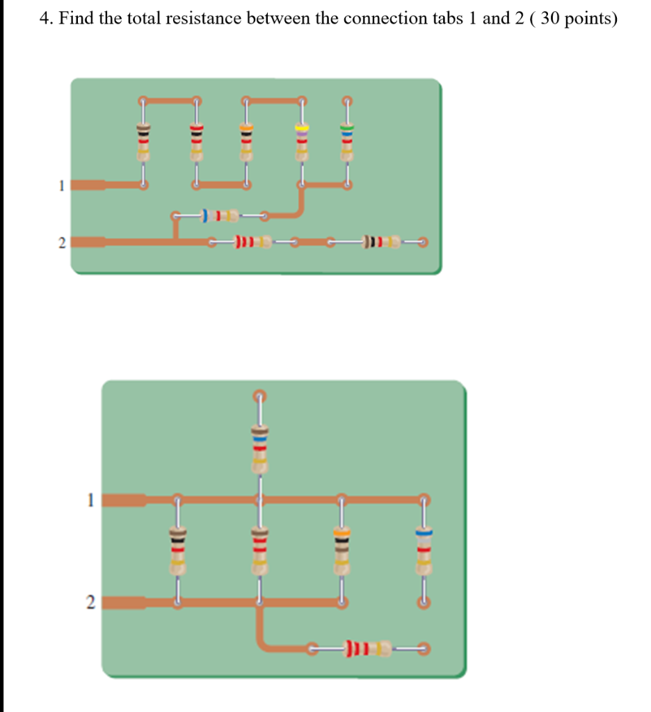 Solved 4. Find the total resistance between the connection | Chegg.com